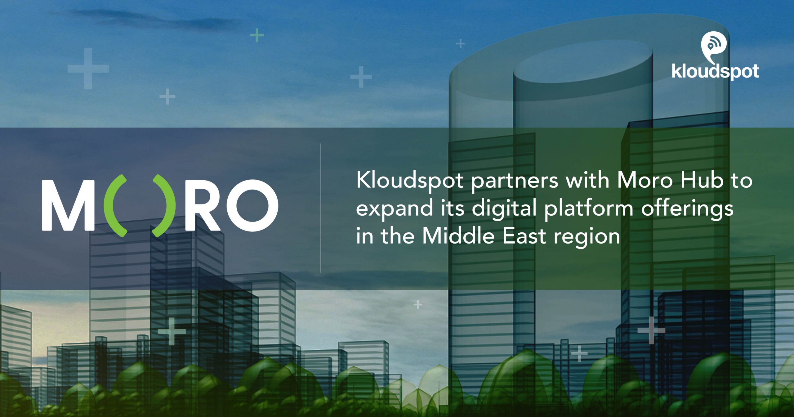 Kloudspot partners with Moro Hub to expand its digital platform offerings in the Middle East ...
